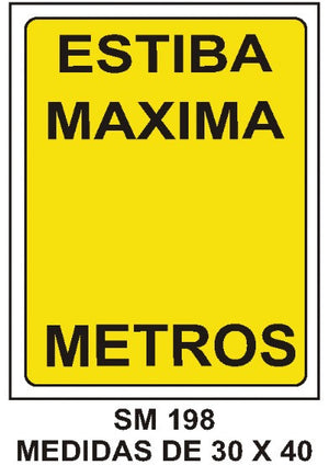 "ESTIBA MAXIMA ____ METROS"