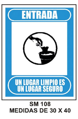 "UN LUGAR LIMPIO ES UN LUGAR SEGURO"